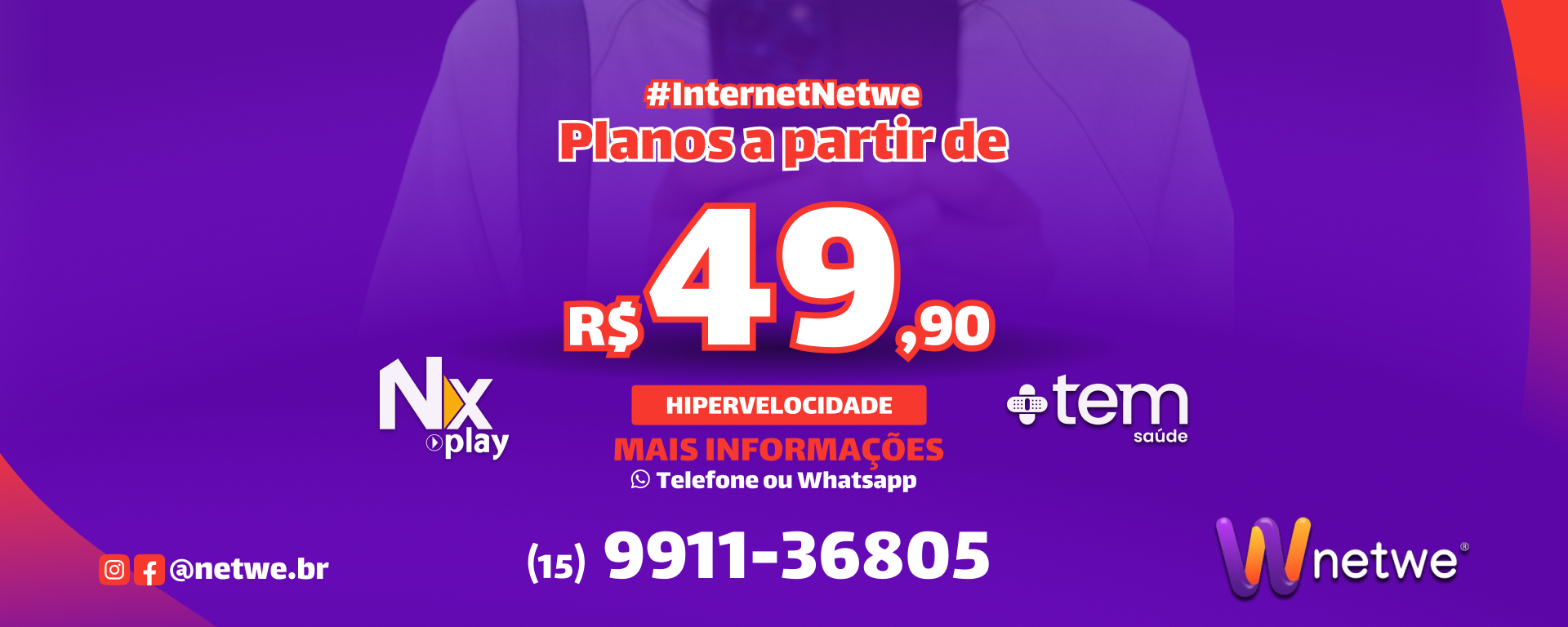 NetWe | WIFI 5G, Fibra Óptica, NxPlay e Mais!